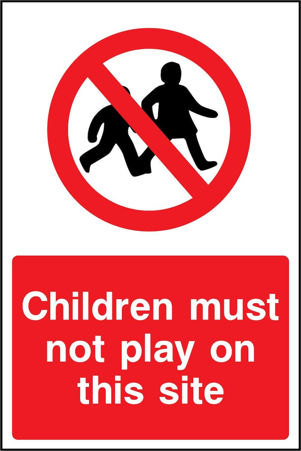 Children Must Not Play On Site Sign | GQ Signs Ltd